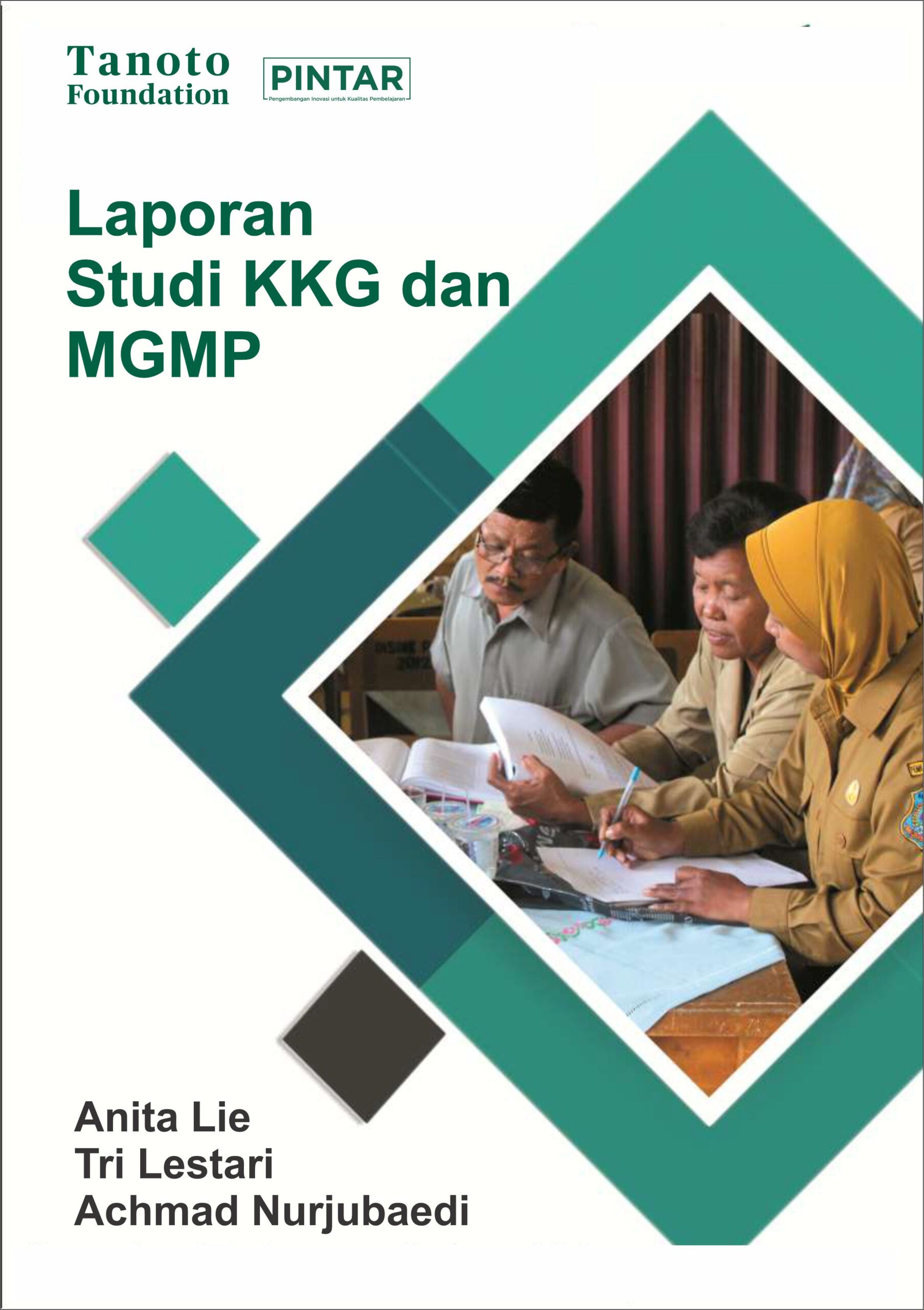 Laporan Studi KKG dan MGMP - Pintar | Tanoto Foundation